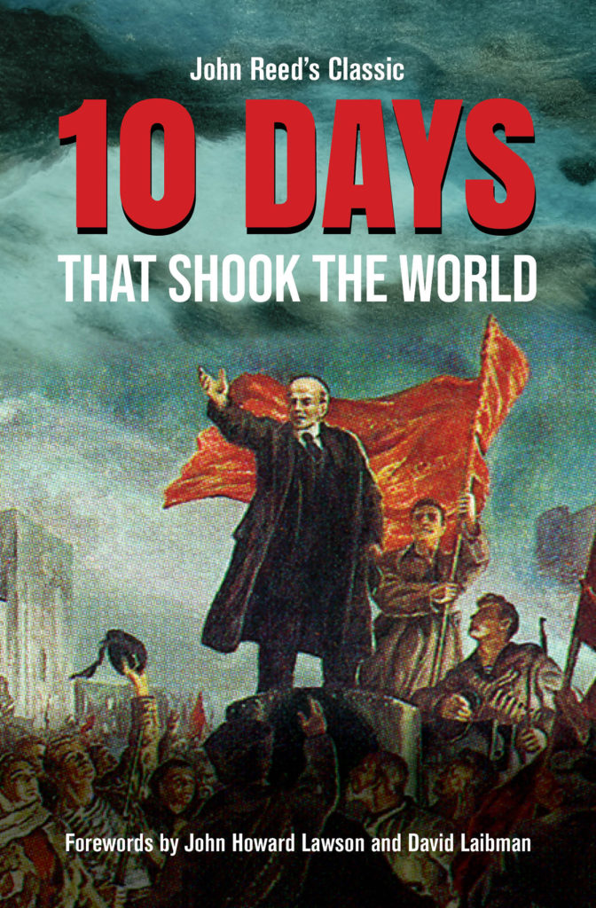 Ten Days That Shook The World - International Publishers